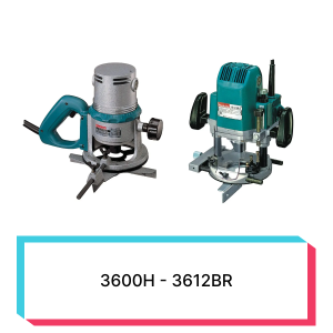 Máy phay Makita 3600H - 3612BR